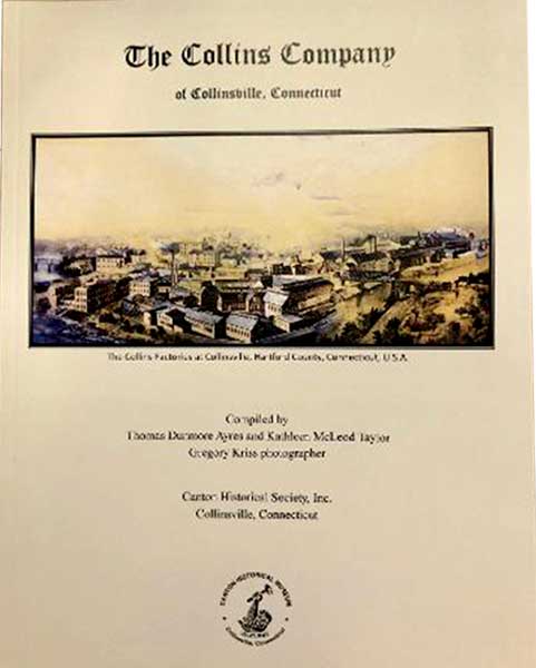 The Collins Company of Collinsville, Connecticut – Canton Historical Museum